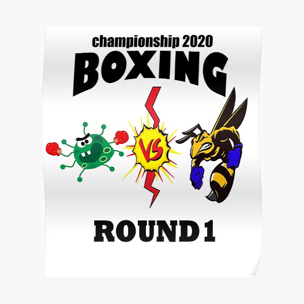 "boxing corona vs murder hornets" Poster for Sale by Drahmed | Redbubble