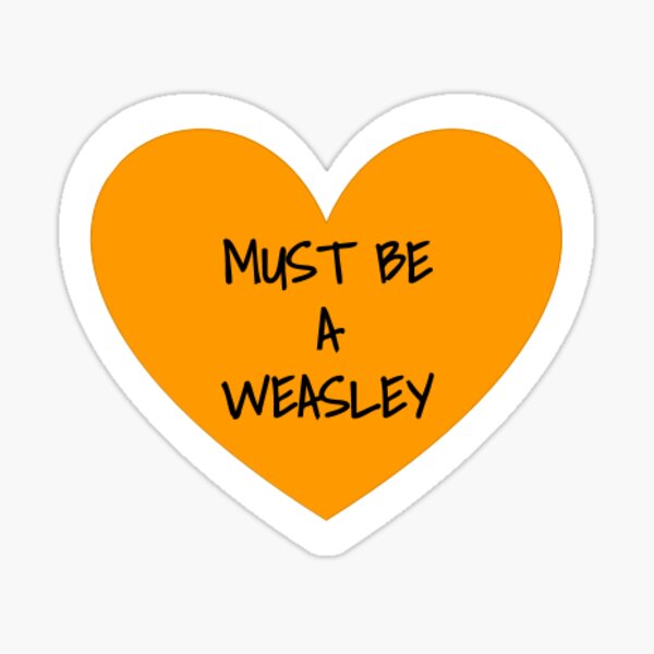 Must Be A Weasley Gifts & Merchandise | Redbubble