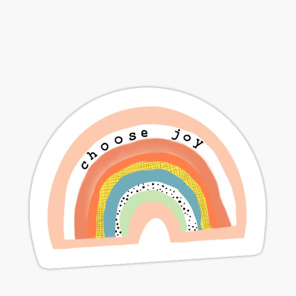 "Choose Joy Rainbow" Sticker for Sale by a-vernon5 | Redbubble