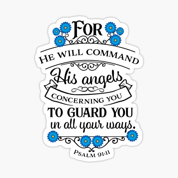 "Psalm 91:11 | Bible Verse | Christian" Sticker by christiangoods ...