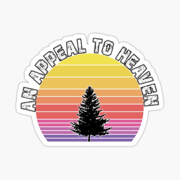 Sticker: An Appeal To Heaven | Redbubble