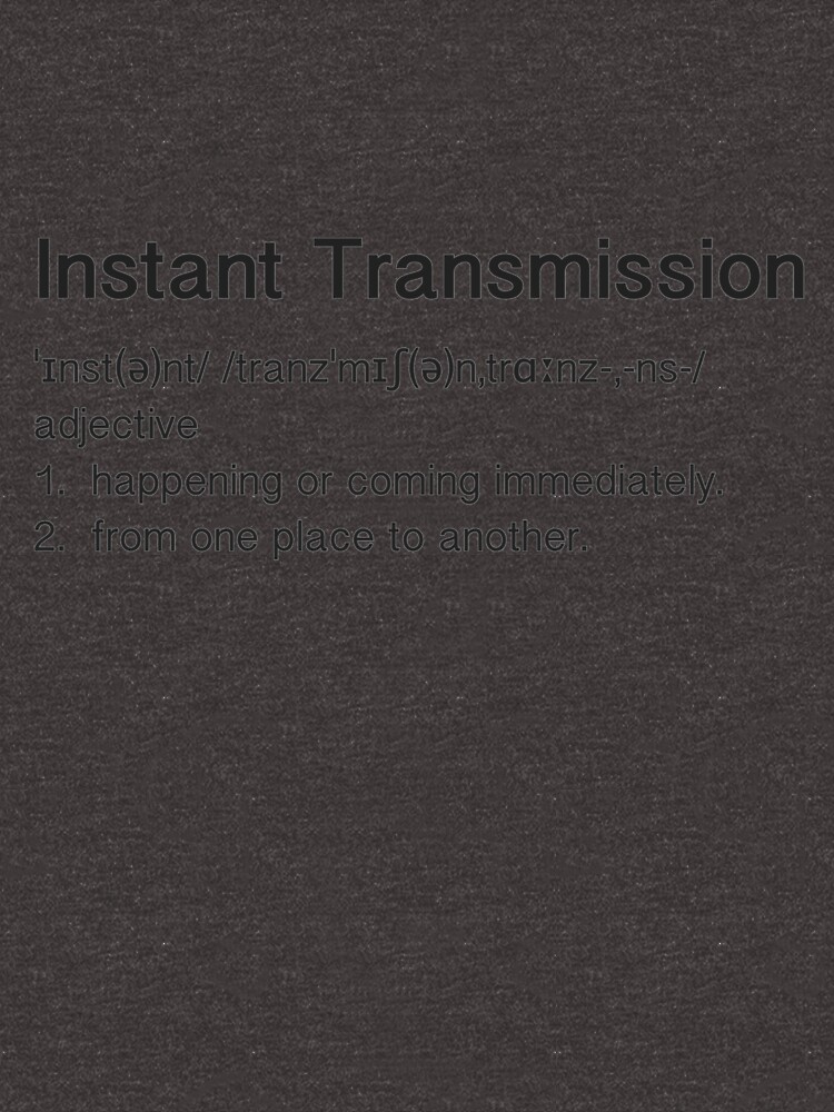 "Instant Transmission Definition" T-shirt for Sale by bigpepperdog ...