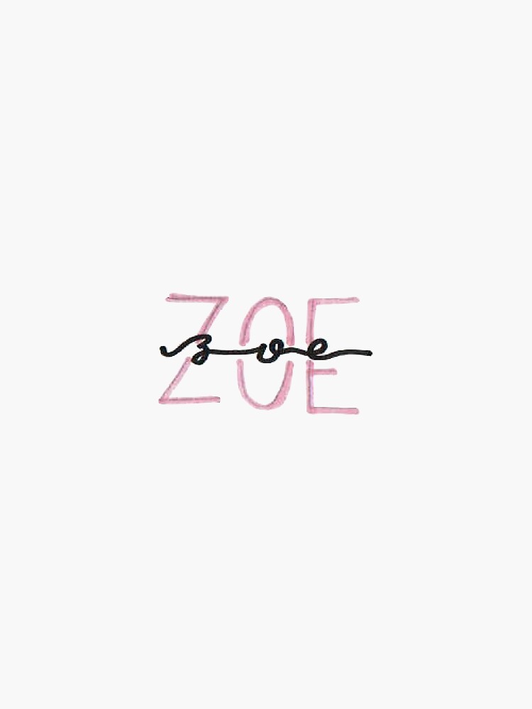 "Zoe sticker" Sticker for Sale by abbyresnic | Redbubble