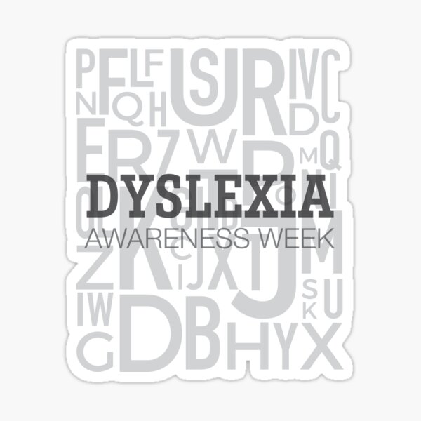 "Dyslexia Awareness Week" Sticker by friendlyspoon | Redbubble