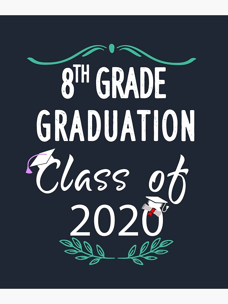 Póster « Clase de graduación de octavo grado de 2020» de aminosile ...