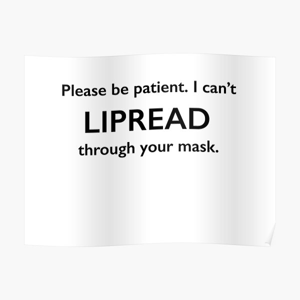 "DEAF Lipread Mask Coronavirus Sign Language COVID LIP READ" Poster by ...