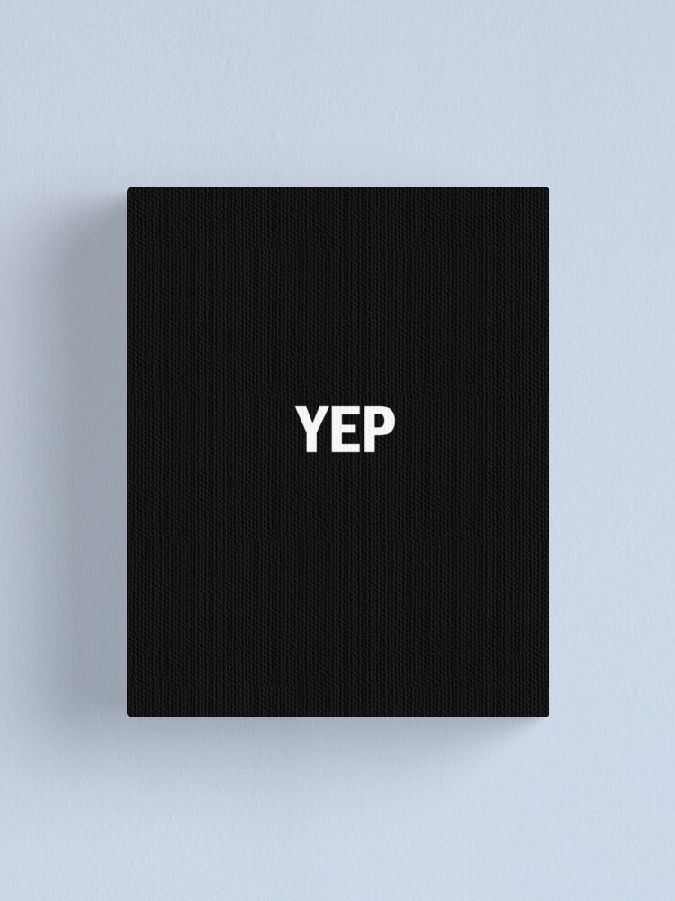 "YEP emote / meme" Canvas Print by crecks | Redbubble