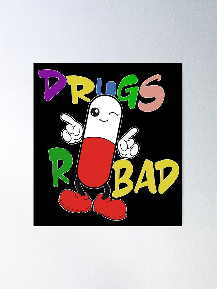 Drugs Are Bad Logo