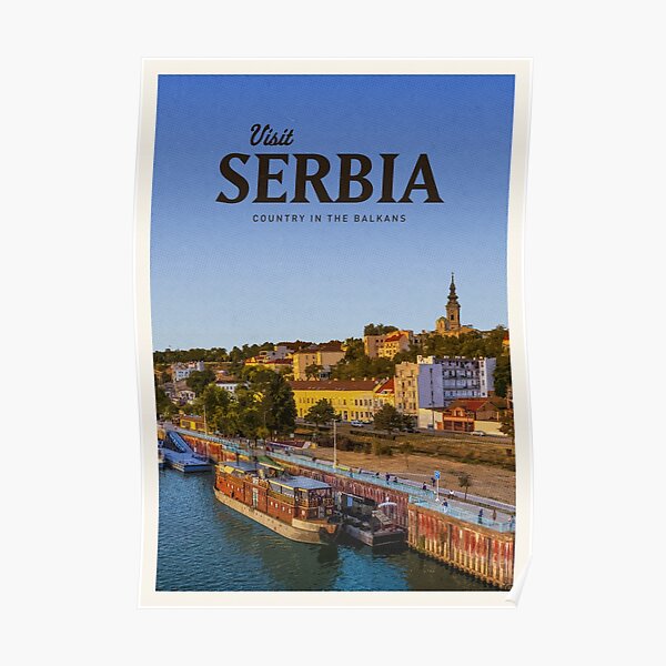 "Visit Serbia" Poster for Sale by CallumGardiner | Redbubble