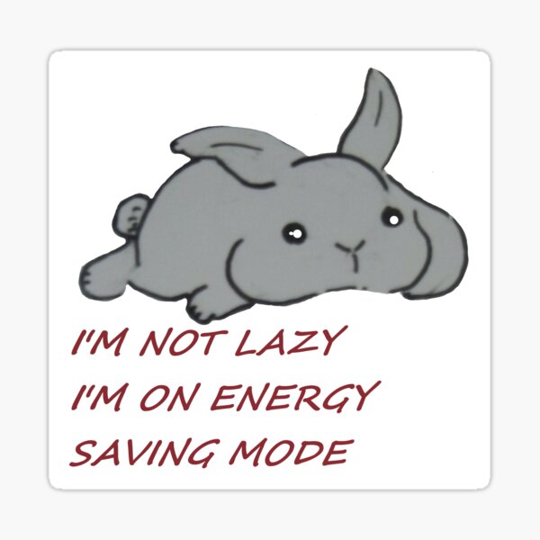Energy Saving Mode Stickers | Redbubble