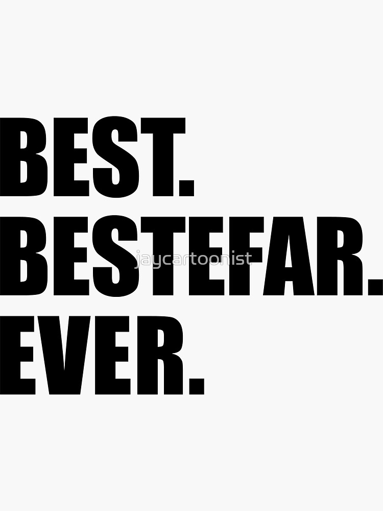 "Best Bestefar Ever Norwegian Grandfather" Sticker for Sale by ...