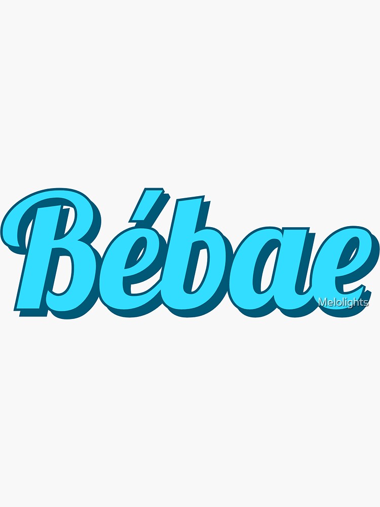 "Bébae (Baby + Bae)" Sticker for Sale by Melolights | Redbubble