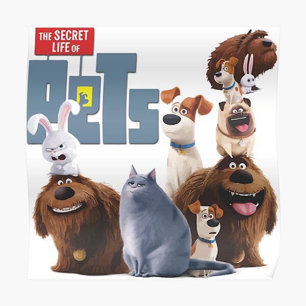 Secret Life Of Pets Posters | Redbubble