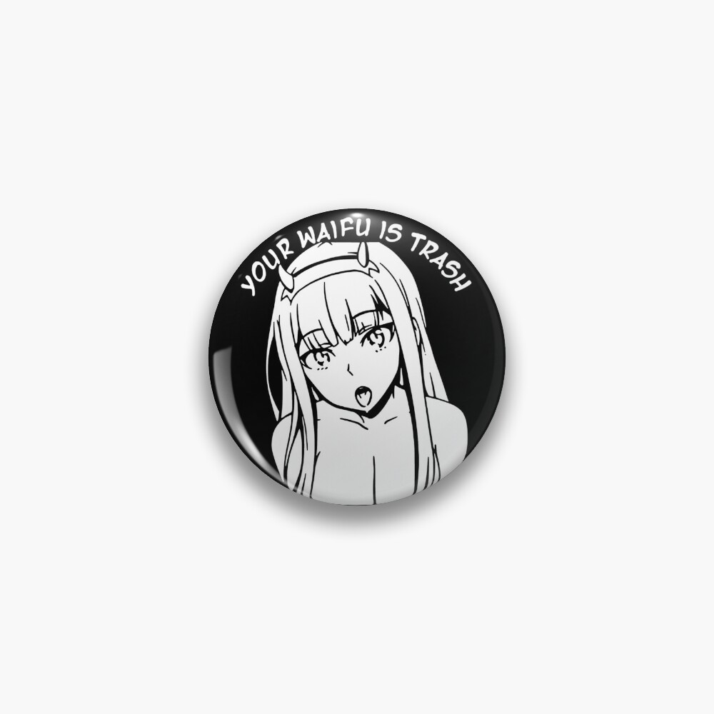 "Zero Two Darling in the Franxx Waifu" Pin for Sale by OtakuPapercraft ...