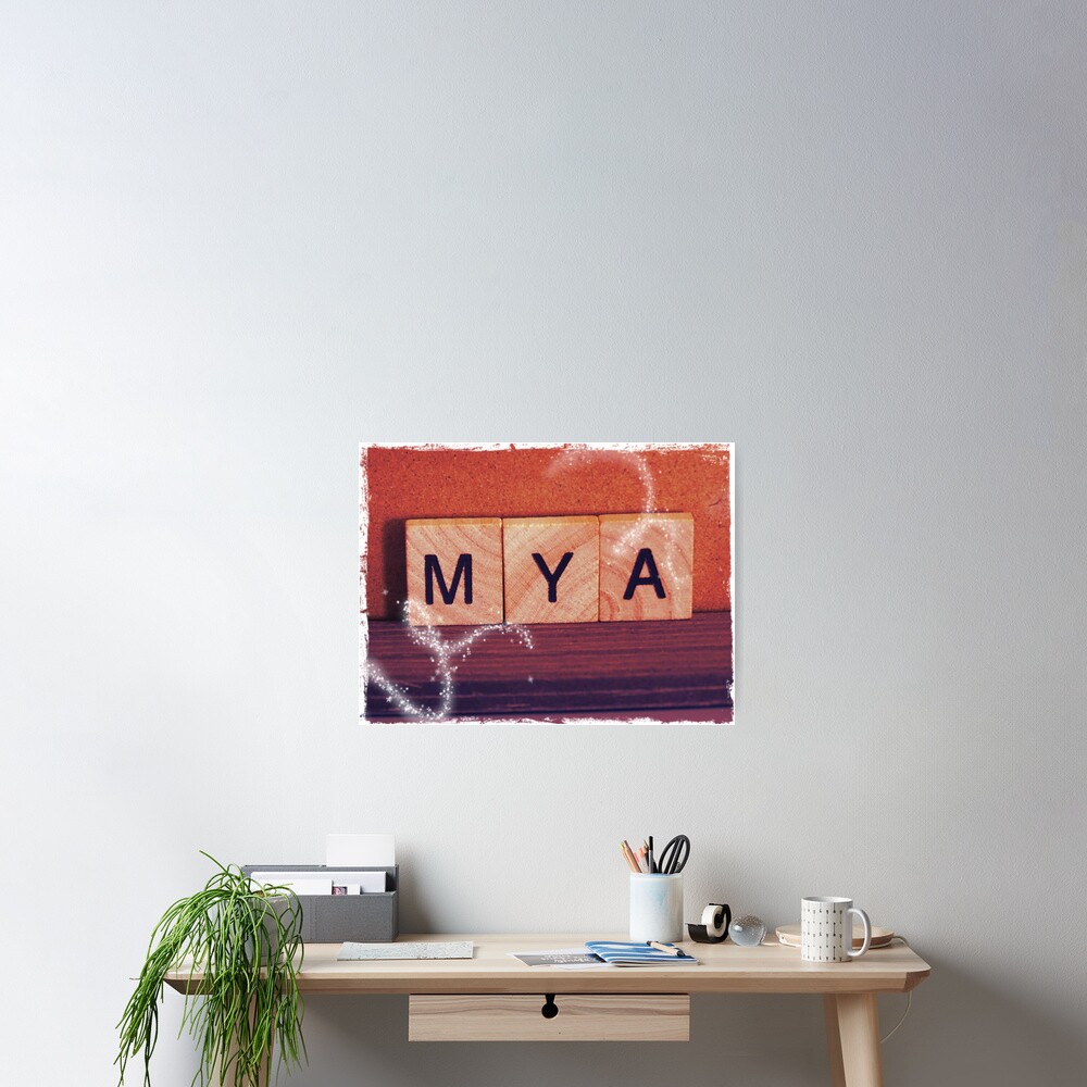"Mya, Girl name Mya, Gift for Mya, Bat mitzvah gift, " Poster for Sale ...