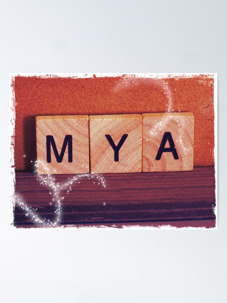 "Mya, Girl name Mya, Gift for Mya, Bat mitzvah gift, " Poster for Sale ...