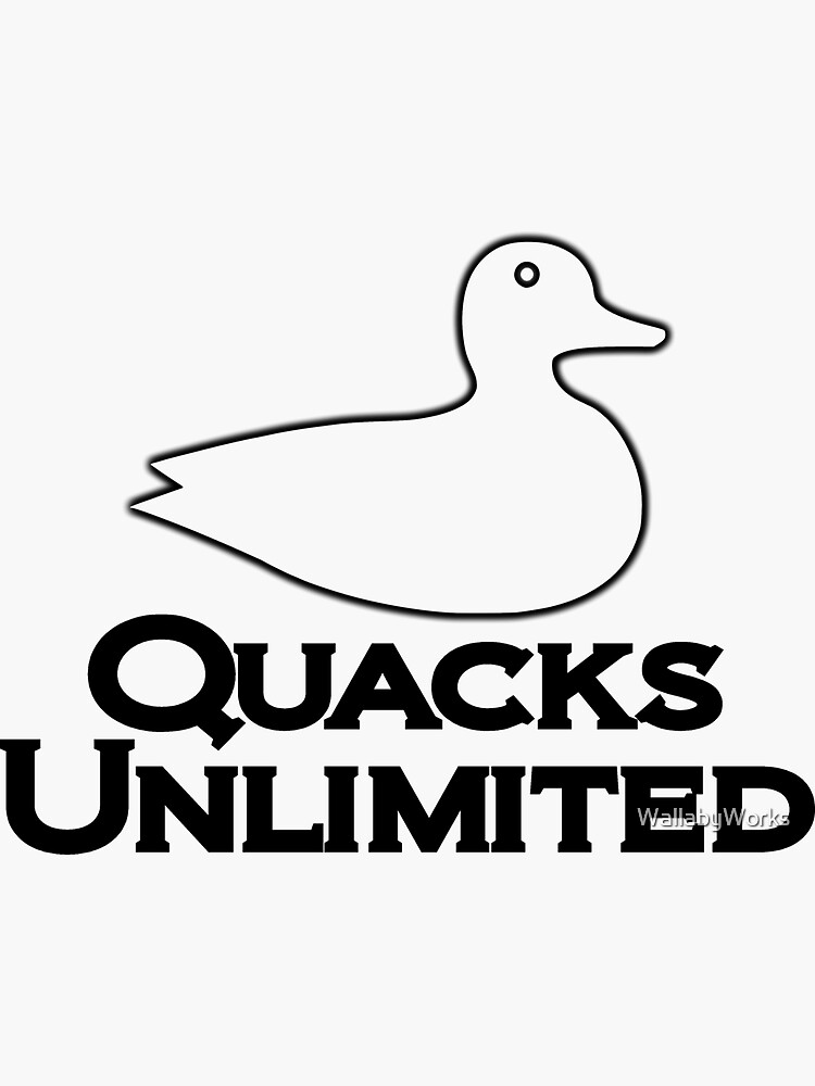 "Quacks Unlimited Duck waterfowl bird" Sticker for Sale by WallabyWorks ...