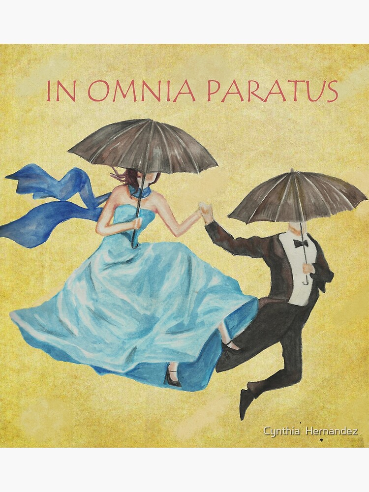 "IN OMNIA PARATUS" Poster von artincolours12 | Redbubble