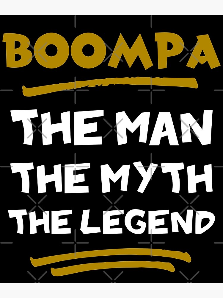 "Boompa Der Mann Der Mythos Die Legende" Fotodruck von anfeloga | Redbubble