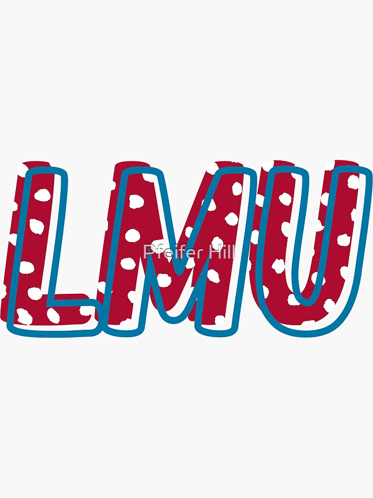 "Loyola Marymount University - LMU - Loyola Lions" Sticker for Sale by ...