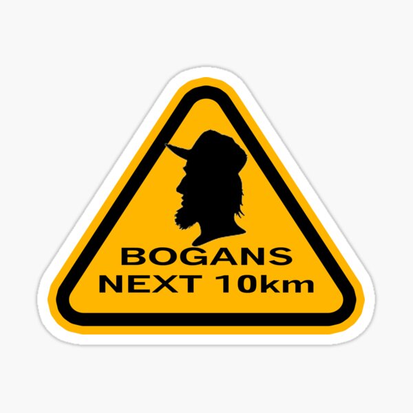 "Bogans next 10km (triangle)" Sticker by Diabolical | Redbubble