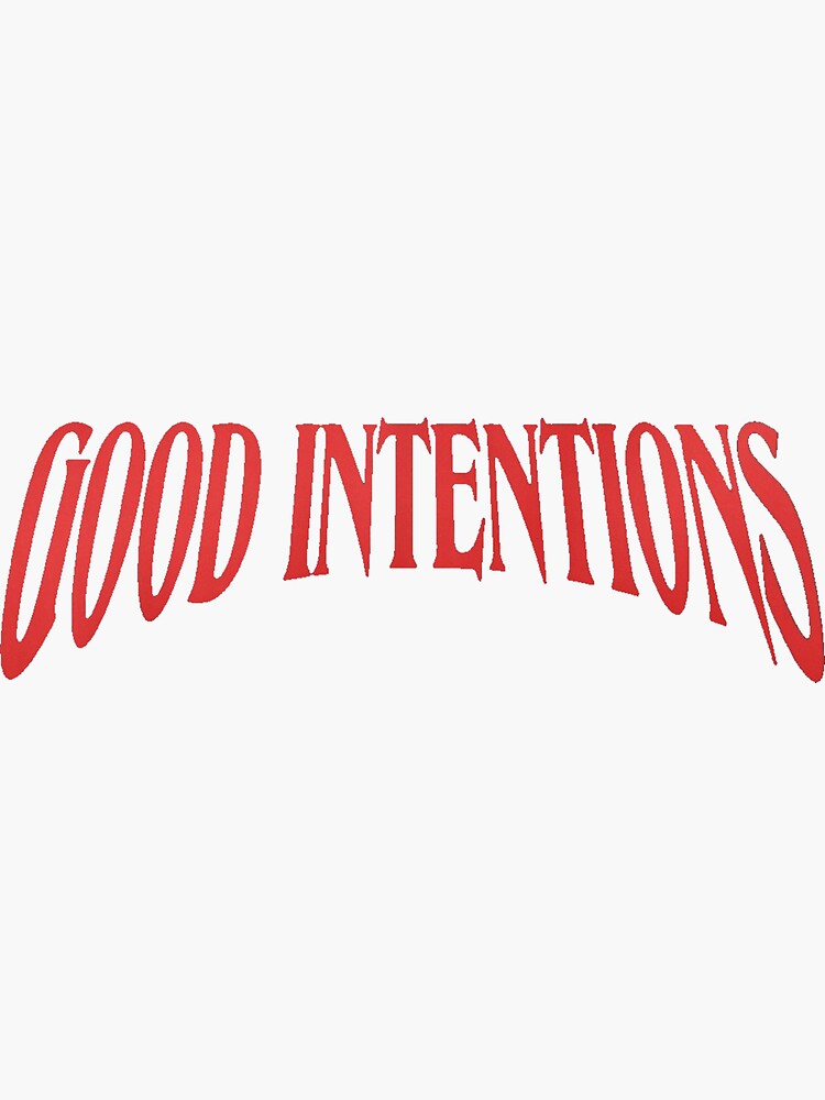 "Good Intentions" Sticker for Sale by zachtammy | Redbubble
