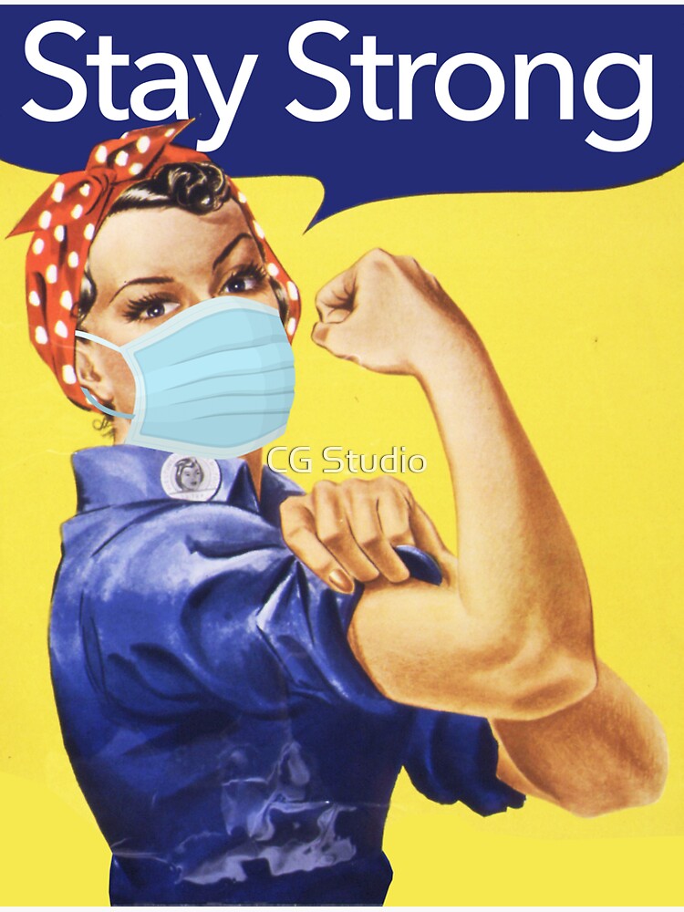 "Rosie the Riveter with Mask - Stay Strong" Sticker by carlosgonca ...