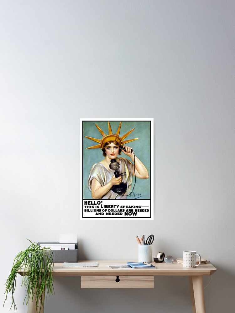 "This Is Liberty Speaking -- World War I" Poster for Sale by ...