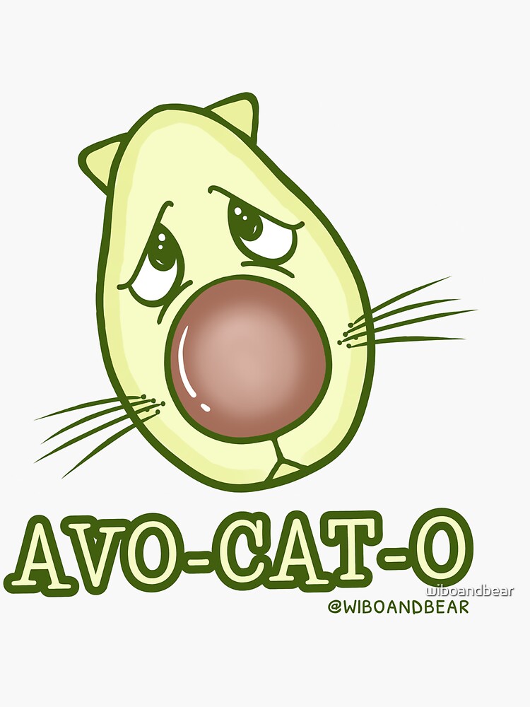 "AVOCADO CAT AVO-CAT-O" Sticker by wiboandbear | Redbubble