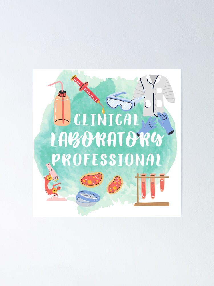 "Clinical Laboratory Professional " Poster for Sale by cutechemistryco ...