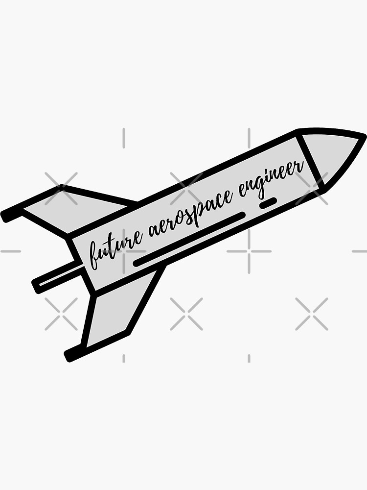 "Future Aerospace Engineer Sticker" Sticker by shanhurley | Redbubble