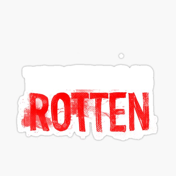 "This world is rotten" Sticker by fanfreak1 | Redbubble