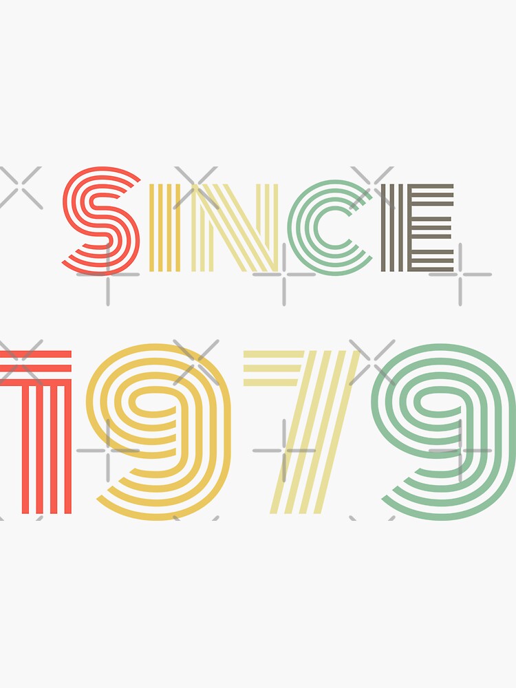 "Since 1979 birthday year" Sticker for Sale by Branjos | Redbubble