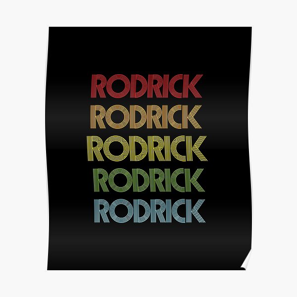 Rodrick Posters | Redbubble