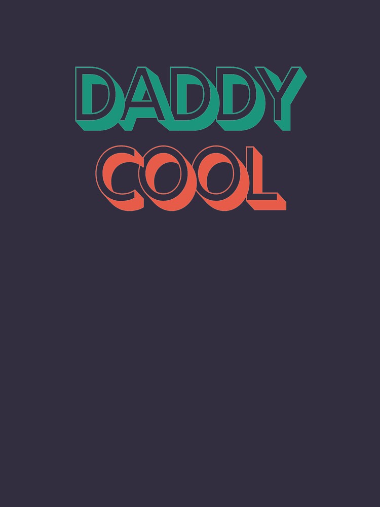 "Daddy Cool Retro Style Father's Day Gift" T-shirt for Sale by jcax99 ...