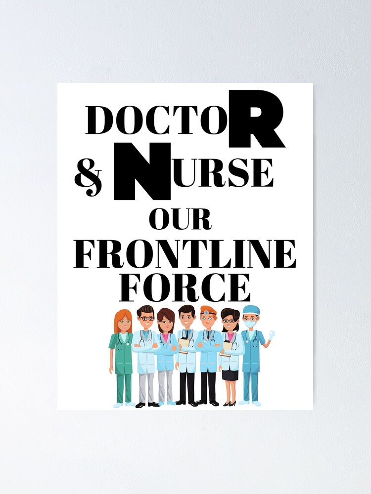 "Brave Doctors and nurses (Hydro Sticker)" Poster by asifharoon | Redbubble
