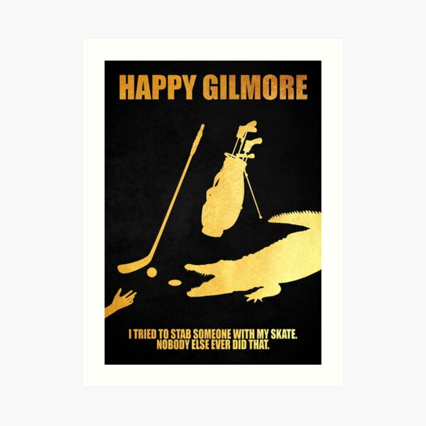 Happy Gilmore Art Prints | Redbubble