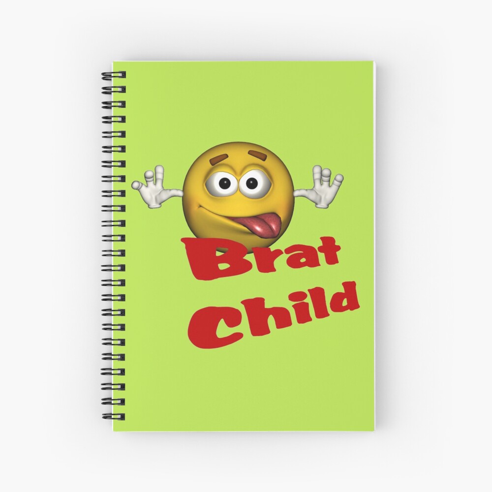 "Brat Child Funny Smiley Face " Spiral Notebook for Sale by SmilinEyes ...