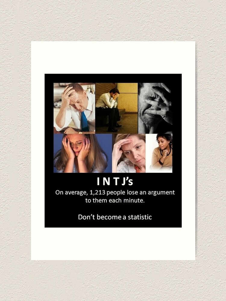 "INTJ's Don't become a statistic." Art Print by galacticpatrol | Redbubble