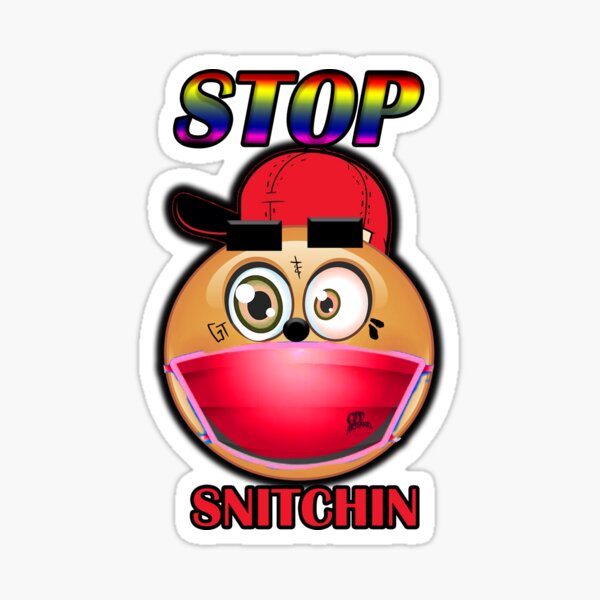 "STOP Snitchin Emoji Urban Design by GT Artland" Sticker for Sale by ...