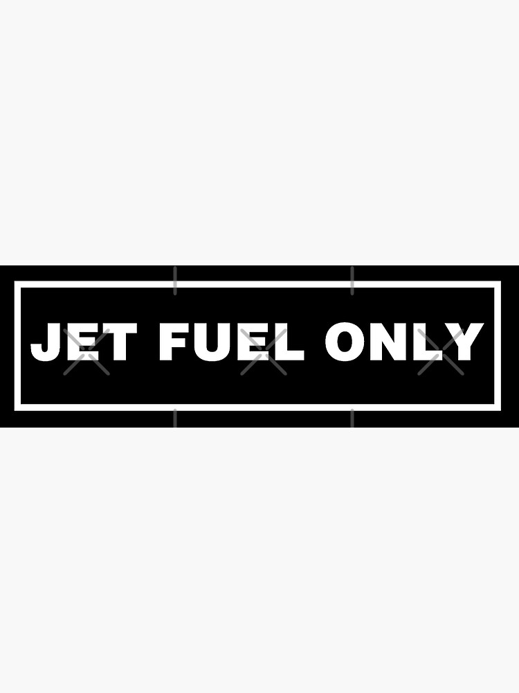 "Jet Fuel Only - Aviation Warning Label Sticker" Sticker for Sale by ...