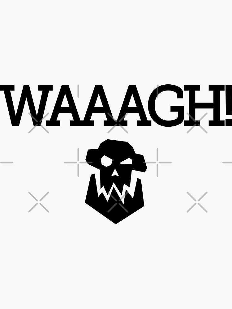 "WAAAGH! Slab Text with Skull (black)" Sticker for Sale by TFeldDesign ...