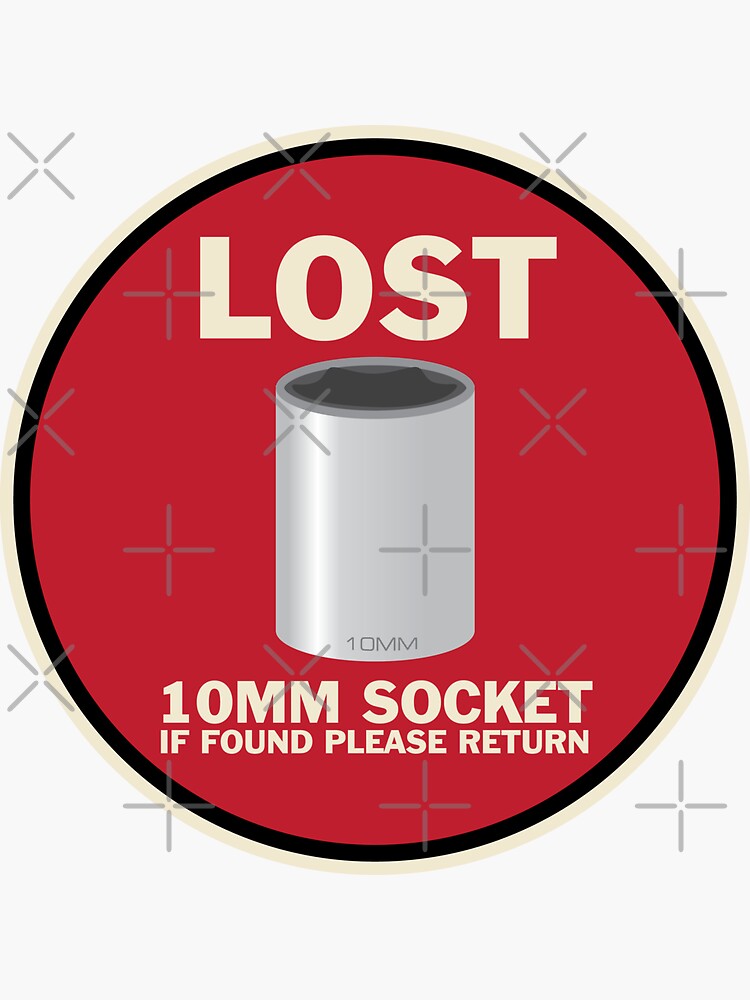 "LOST - 10mm Socket" Sticker for Sale by brainthought | Redbubble