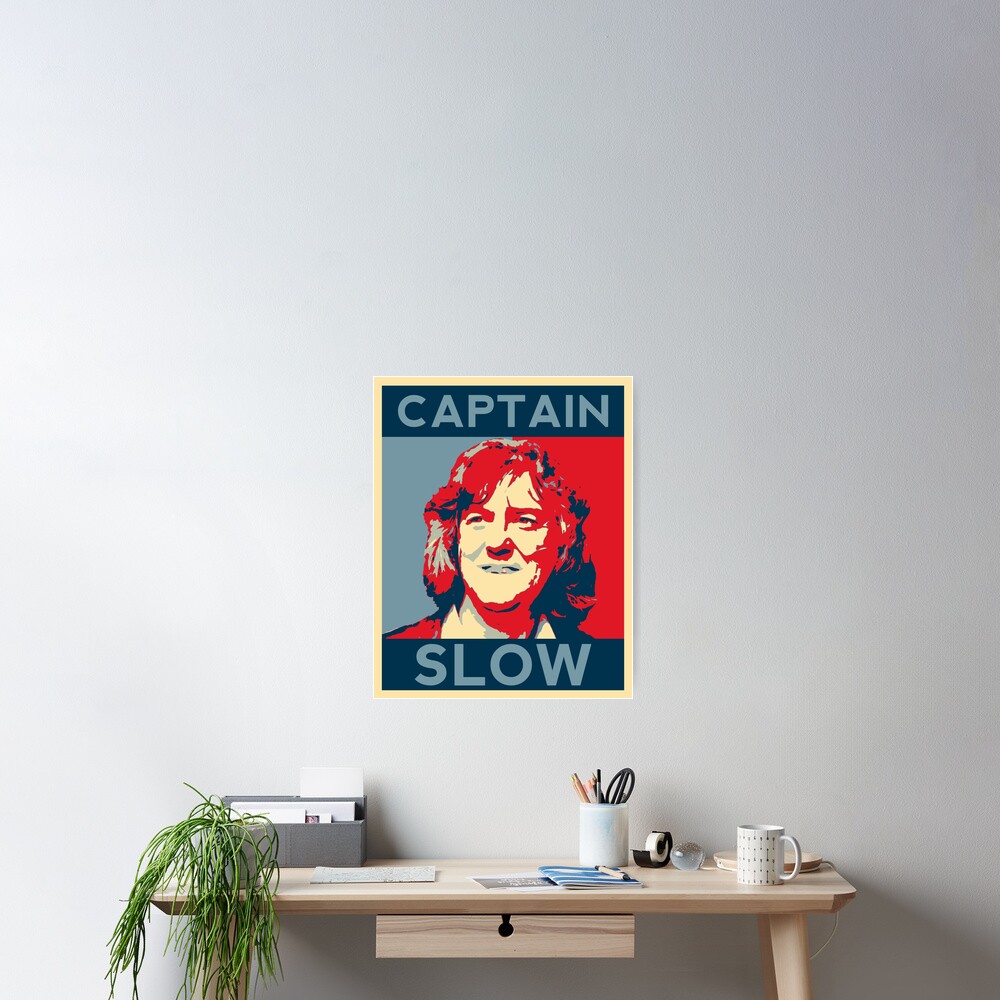 "James May - Captain Slow" Poster for Sale by svaiga | Redbubble