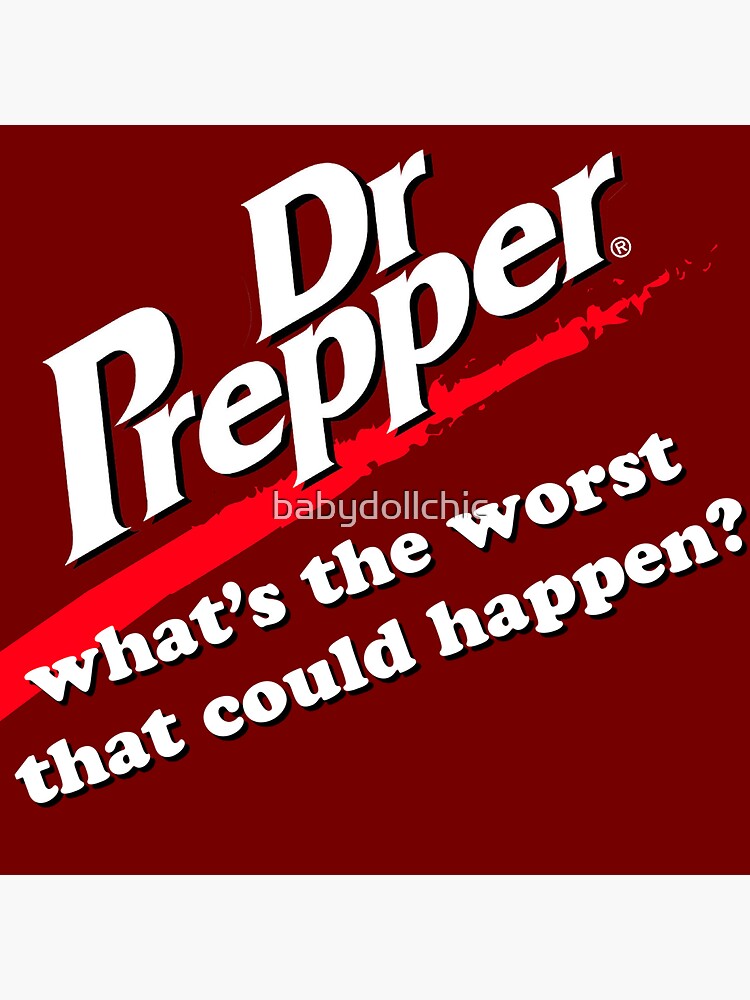 "Dr Prepper" Sticker for Sale by babydollchic | Redbubble