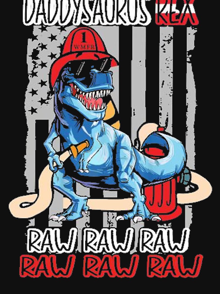 "Men Daddy T-rex Firefighter Daddy Saurus" T-shirt by matthewfbrbar ...