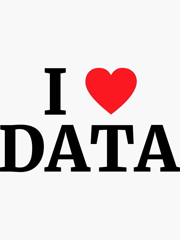 "I Love Data Heart " Sticker for Sale by brandonv111 | Redbubble