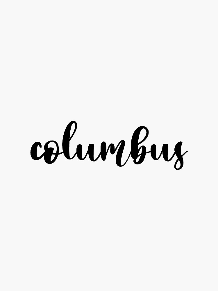 "columbus, ohio" Sticker by reaganhall18 | Redbubble