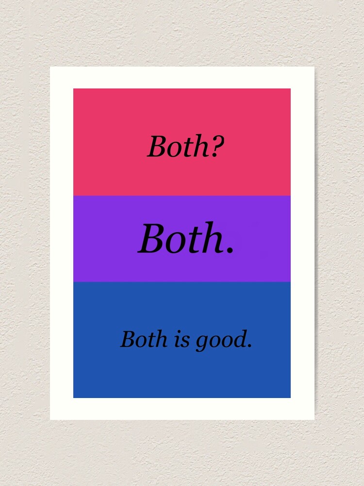 "Both? Both. Both is good. The road to El Dorado - bi pride quote" Art ...