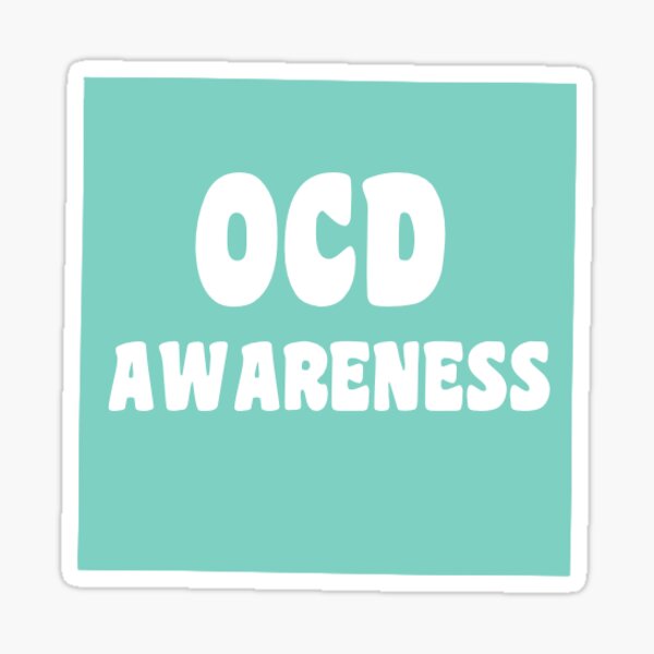 "OCD Awareness" Sticker by rosewarren44 | Redbubble